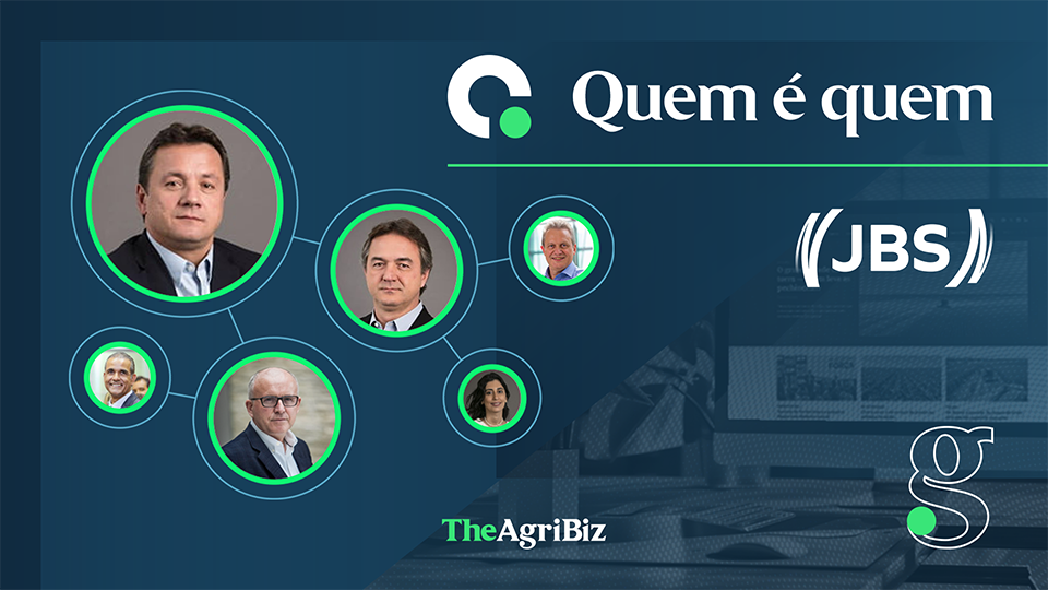 Quem é quem na JBS - The AgriBiz
